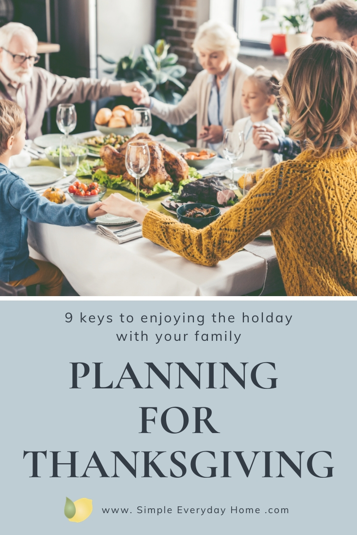 Planning for Thanksgiving: 9 Keys to Enjoying the Day with Your Family
