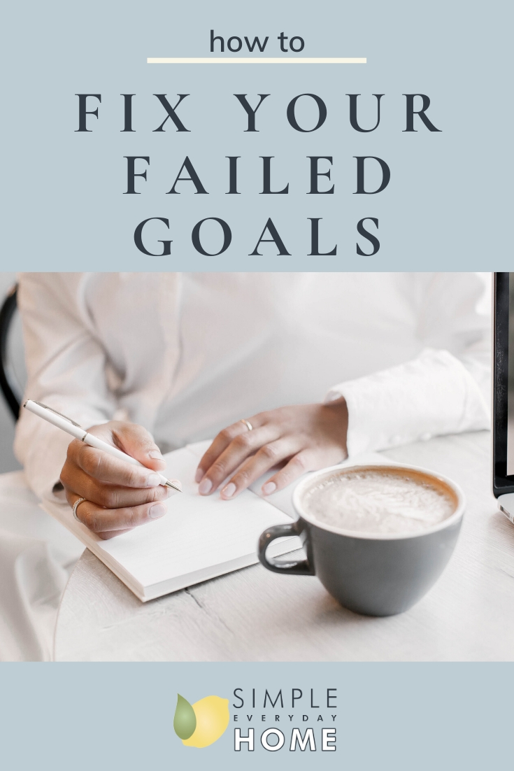 How to Fix Your Failed Goals Even if You're Goal-Challenged
